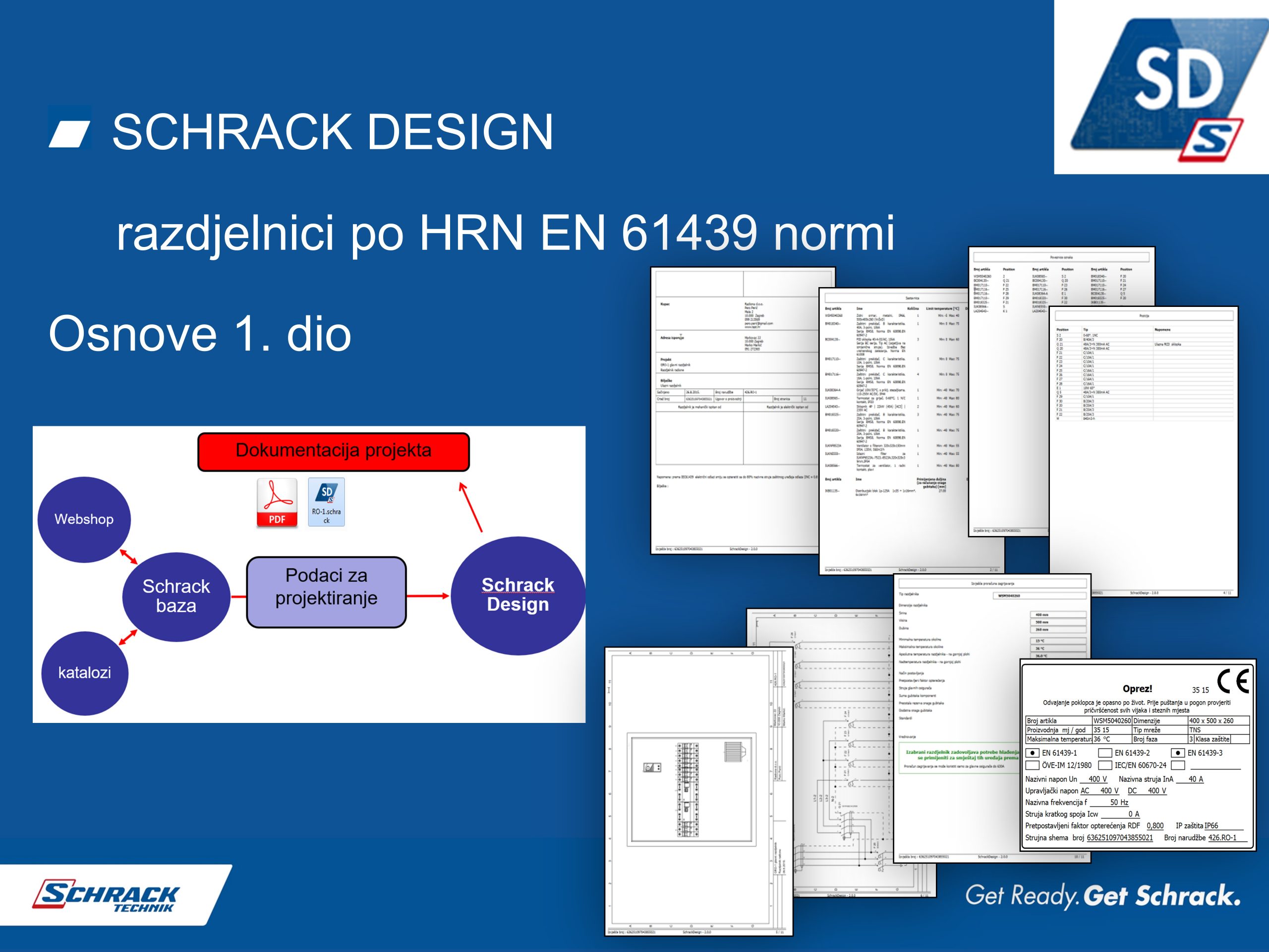 SCHRACK DESIGN 1.0 Osnove 1/3 - Schrack Training Center