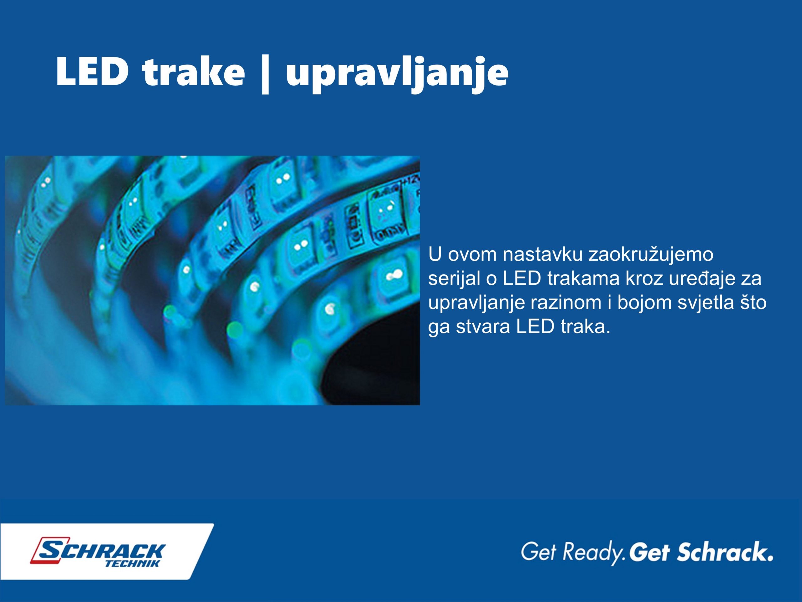 LED trake | upravljanje - Schrack Training Center